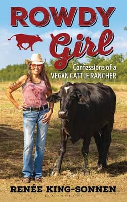 Rowdy Girl: Confessions of a Vegan Cattle Rancher | Apollo E-pood
